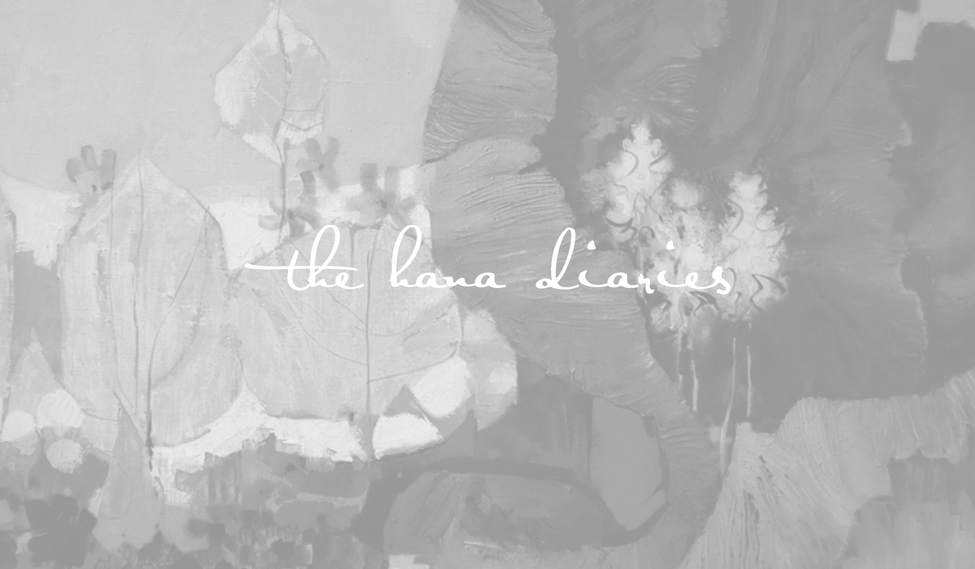 the Hana Diaries - hana floral design weddings and events
